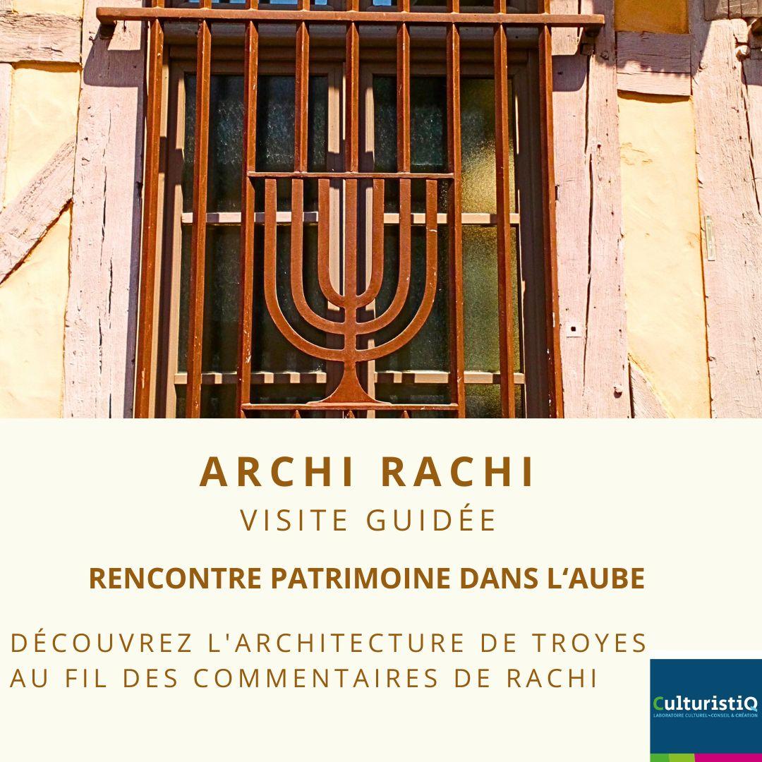 Rencontres Patrimoine avec Rachi - Culturistiq - Laboratoire culturel